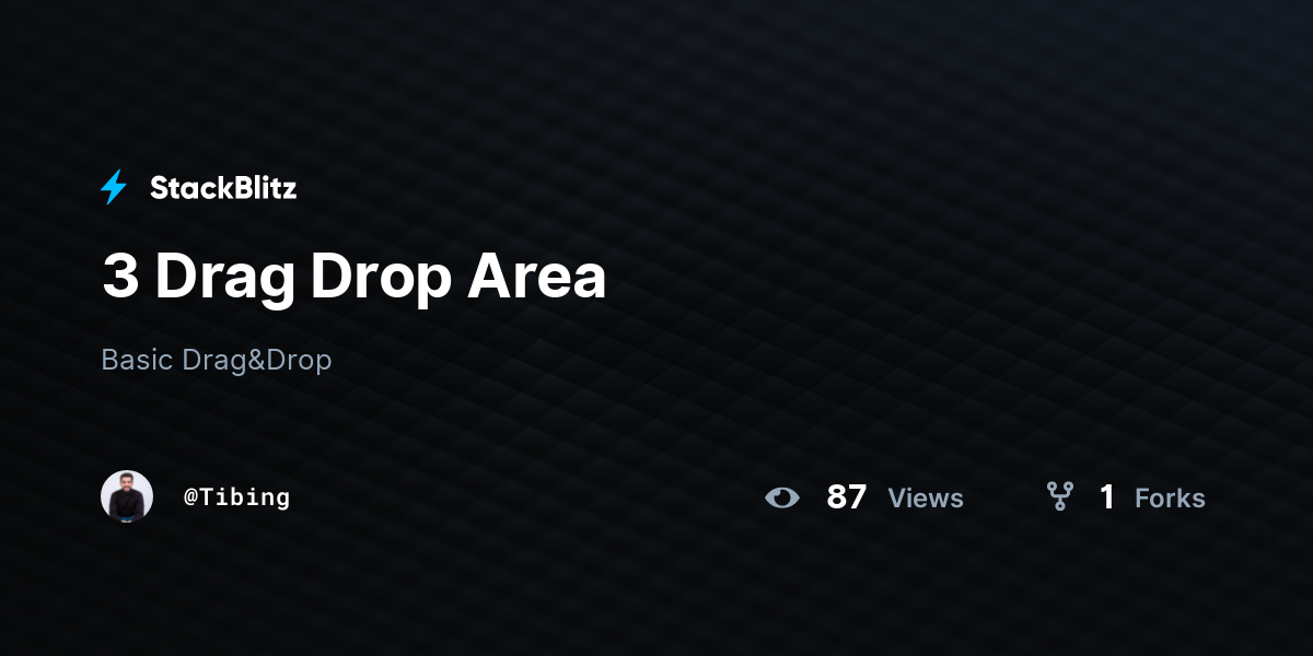3 Drag Drop Area - StackBlitz 3 Drag Drop Area - StackBlitz