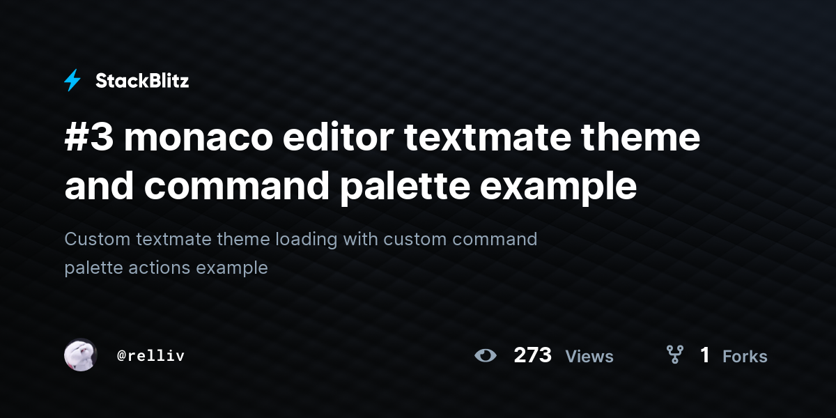 #3 monaco editor textmate theme and command palette example - StackBlitz