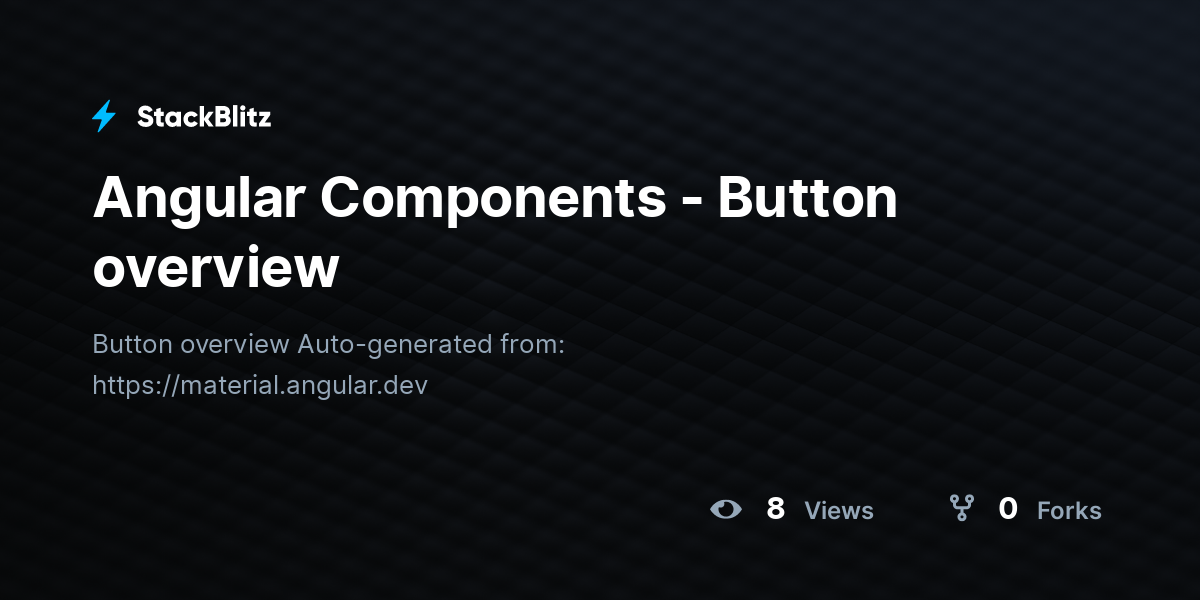Angular Components - Button overview - StackBlitz