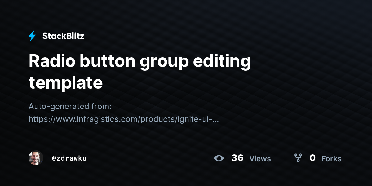 Radio button group editing template - StackBlitz