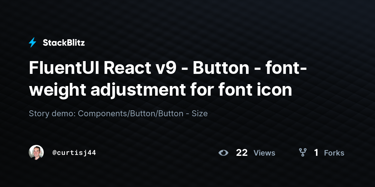 FluentUI React v9 - Button - font-weight adjustment for font icon - StackBlitz
