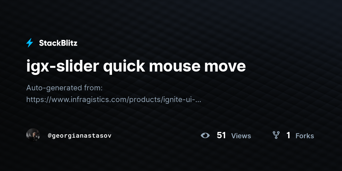 igx-slider quick mouse move - StackBlitz