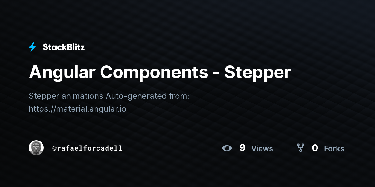 Angular Components - Stepper - StackBlitz