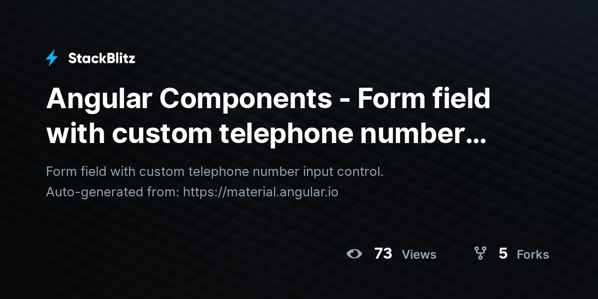 Angular Components - Form field with custom telephone number input control. - StackBlitz