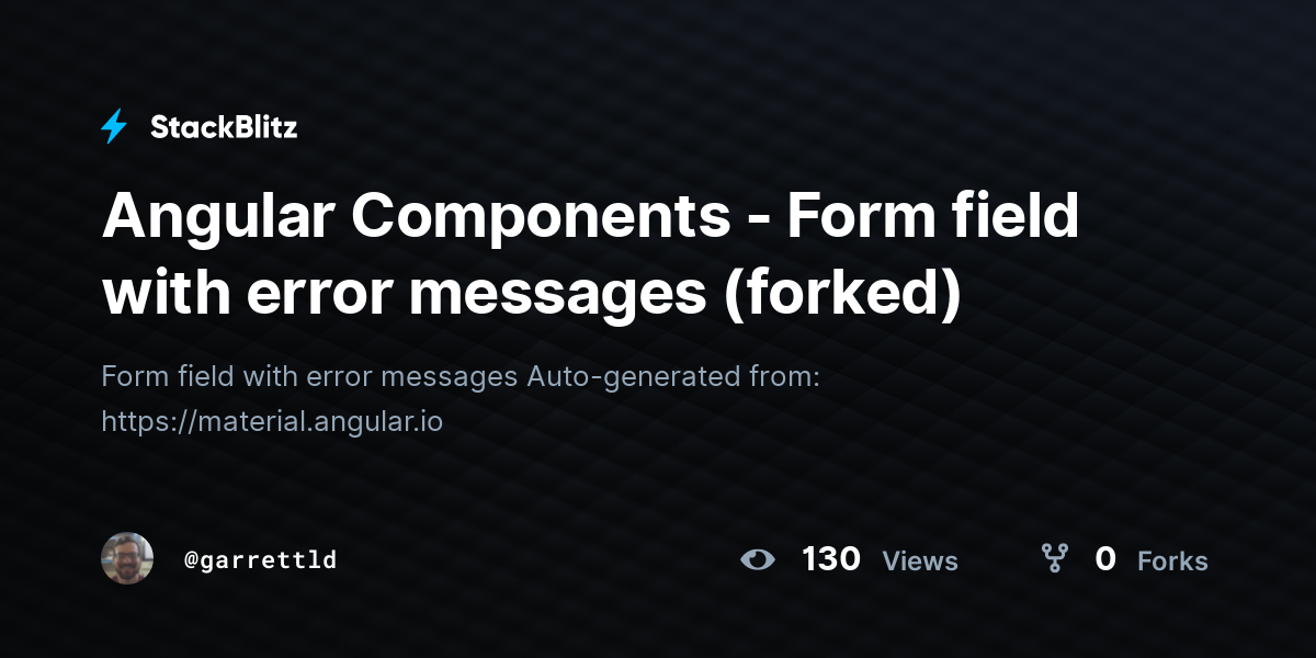 Angular Components - Form field with error messages (forked) - StackBlitz Angular Components - Form field with error messages (forked) - StackBlitz