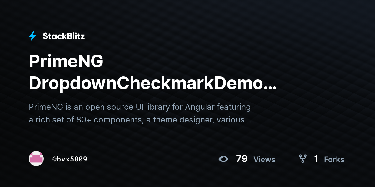 PrimeNG DropdownCheckmarkDemo (forked) - StackBlitz