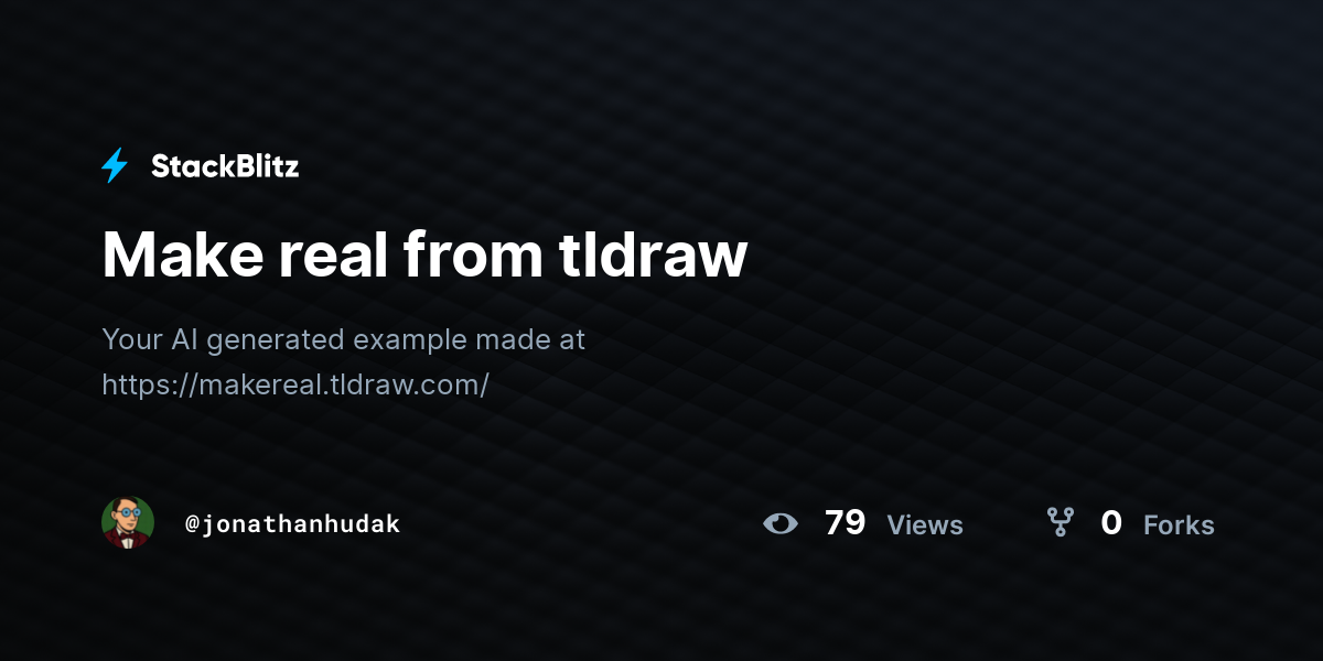 Make real from tldraw - StackBlitz