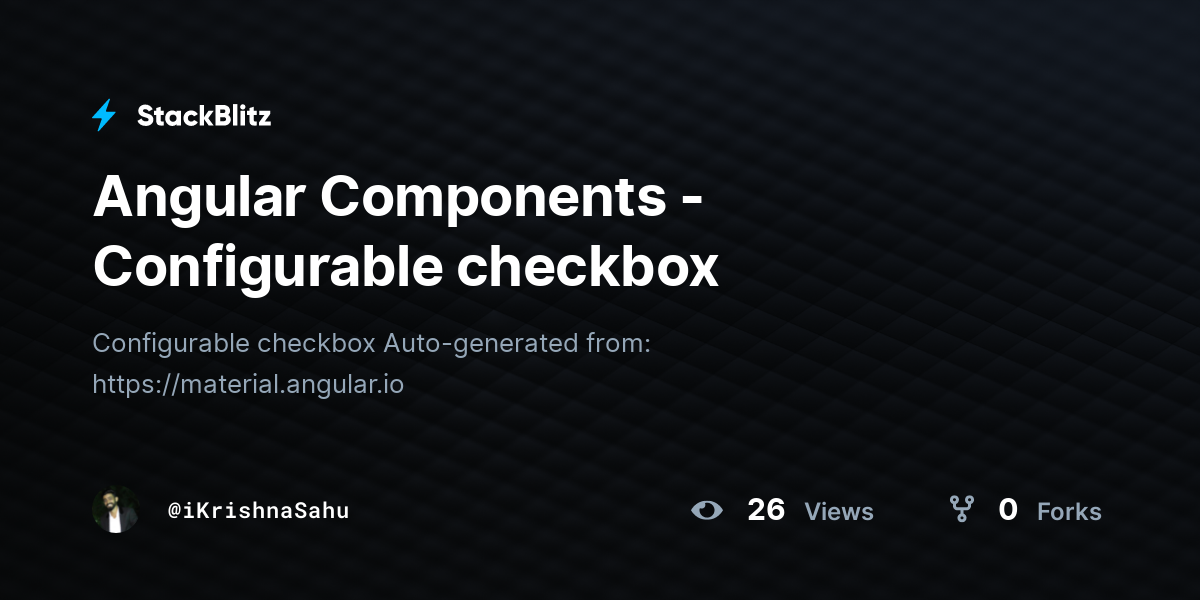Angular Components - Configurable checkbox - StackBlitz