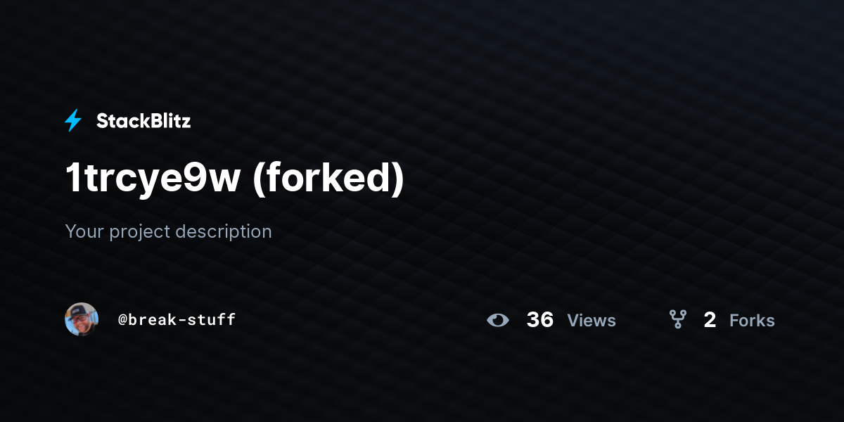 1trcye9w (forked) - StackBlitz