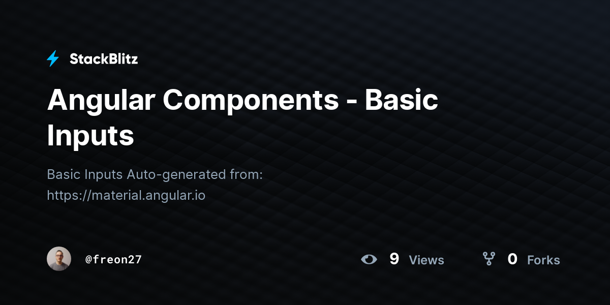 Angular Components - Basic Inputs - StackBlitz