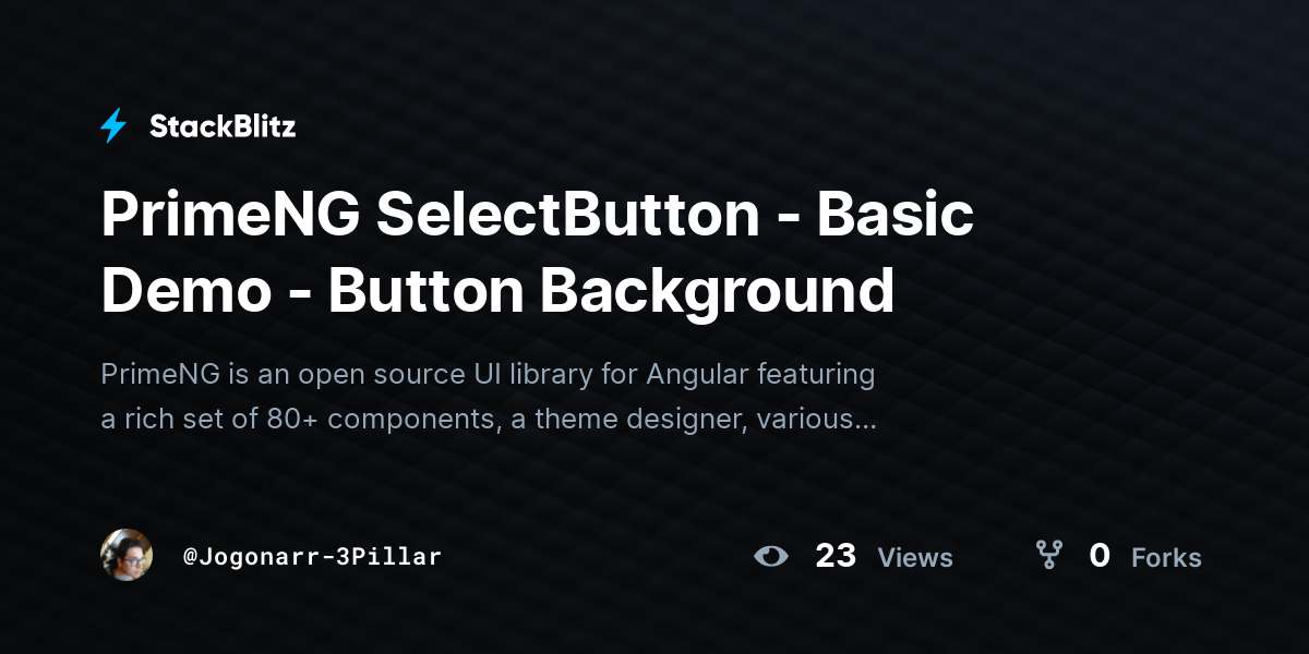 PrimeNG SelectButton - Basic Demo - Button Background - StackBlitz