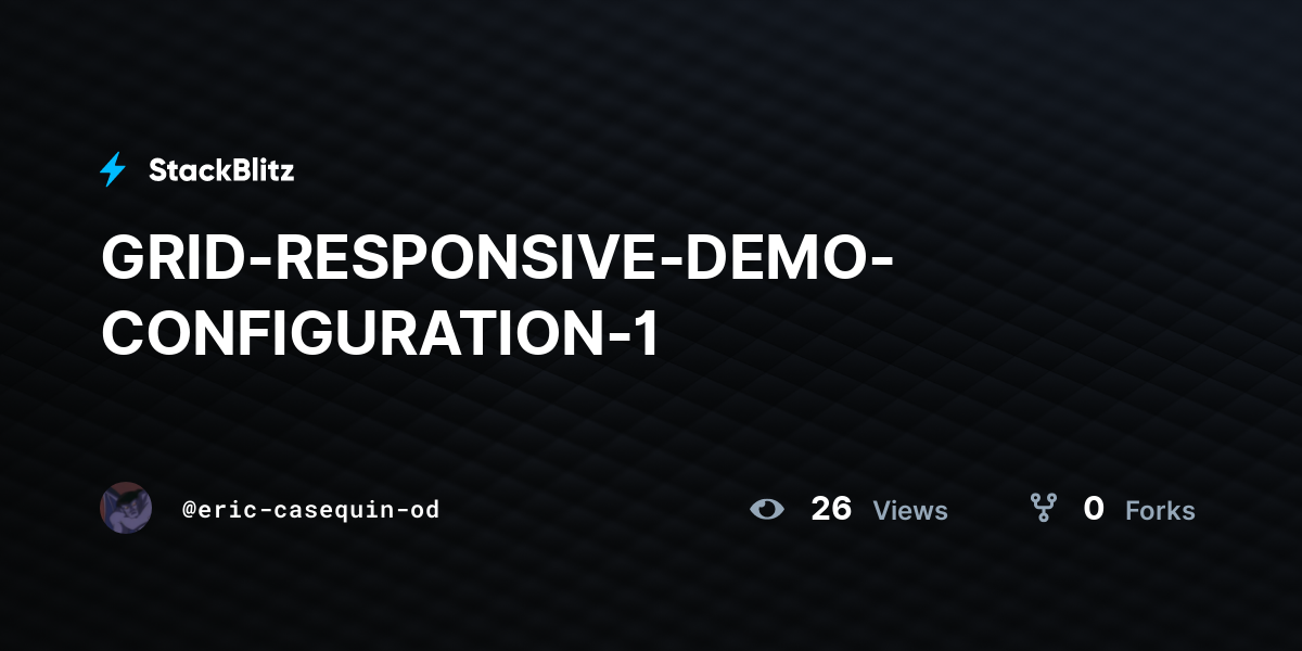 GRID-RESPONSIVE-DEMO-CONFIGURATION-1 - StackBlitz