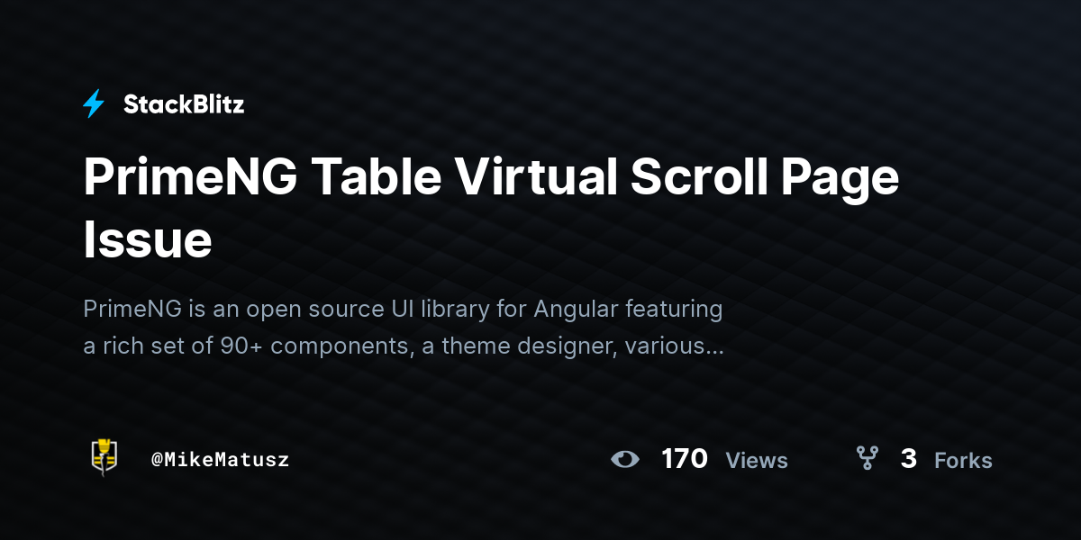 PrimeNG Table Virtual Scroll Page Issue - StackBlitz