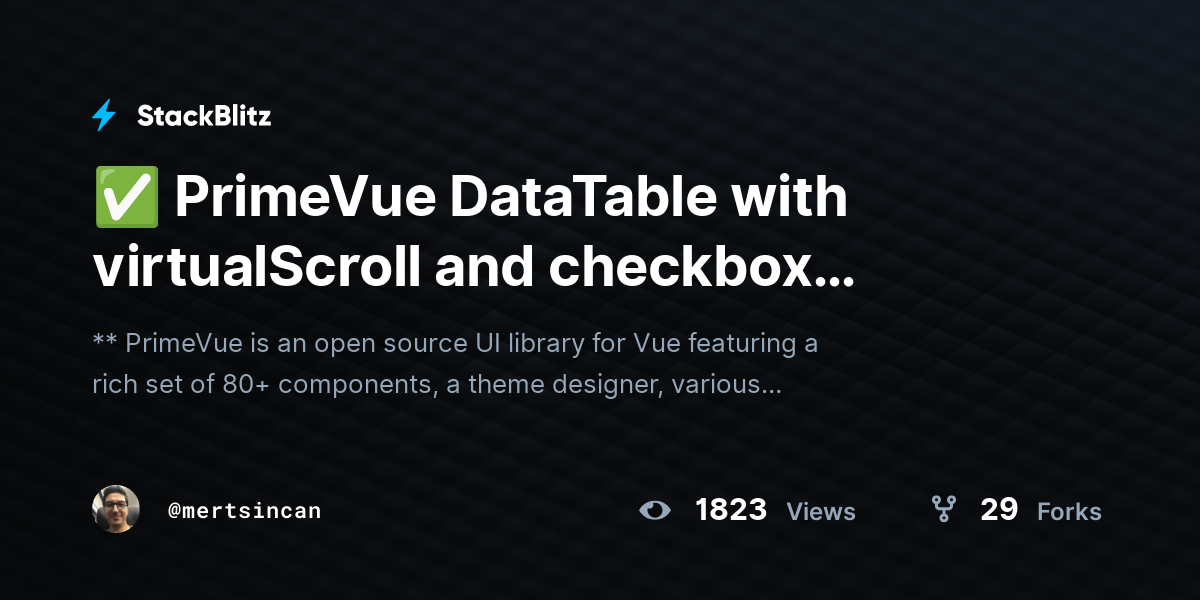 PrimeVue DataTable with virtualScroll and checkbox selection (Status: Recomanded) - StackBlitz