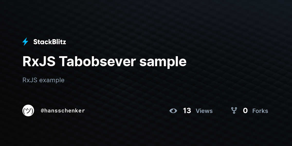 RxJS Tabobsever sample - StackBlitz