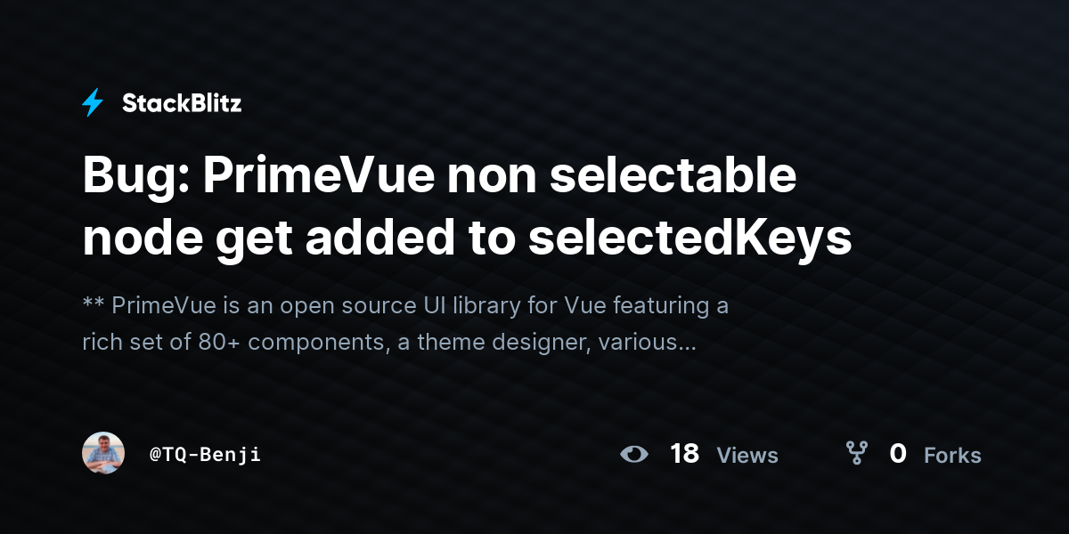 Bug: PrimeVue non selectable node get added to selectedKeys - StackBlitz