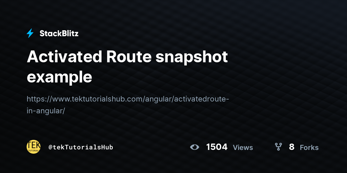 Activated Route snapshot example - StackBlitz