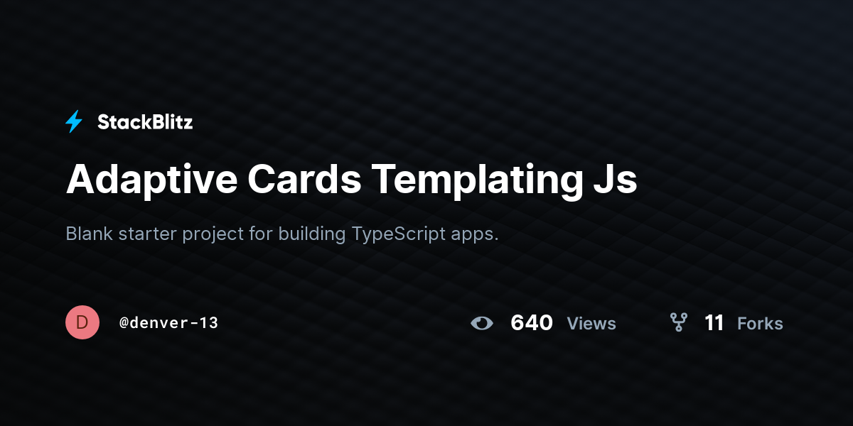 Adaptive Cards Templating Js - StackBlitz