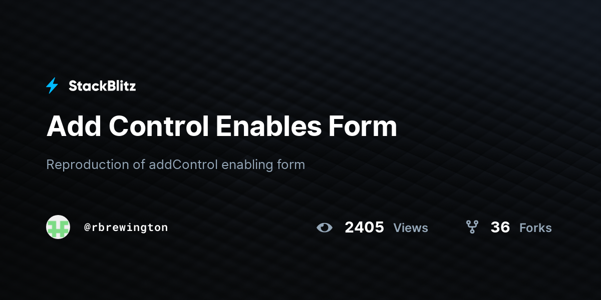 Add Control Enables Form - StackBlitz
