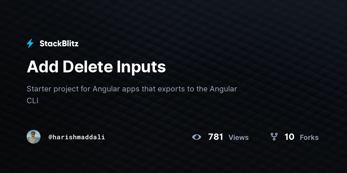 Add Delete Inputs - StackBlitz Add Delete Inputs - StackBlitz