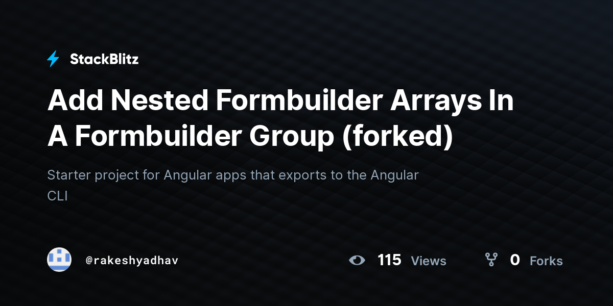 Add Nested Formbuilder Arrays In A Formbuilder Group (forked) - StackBlitz