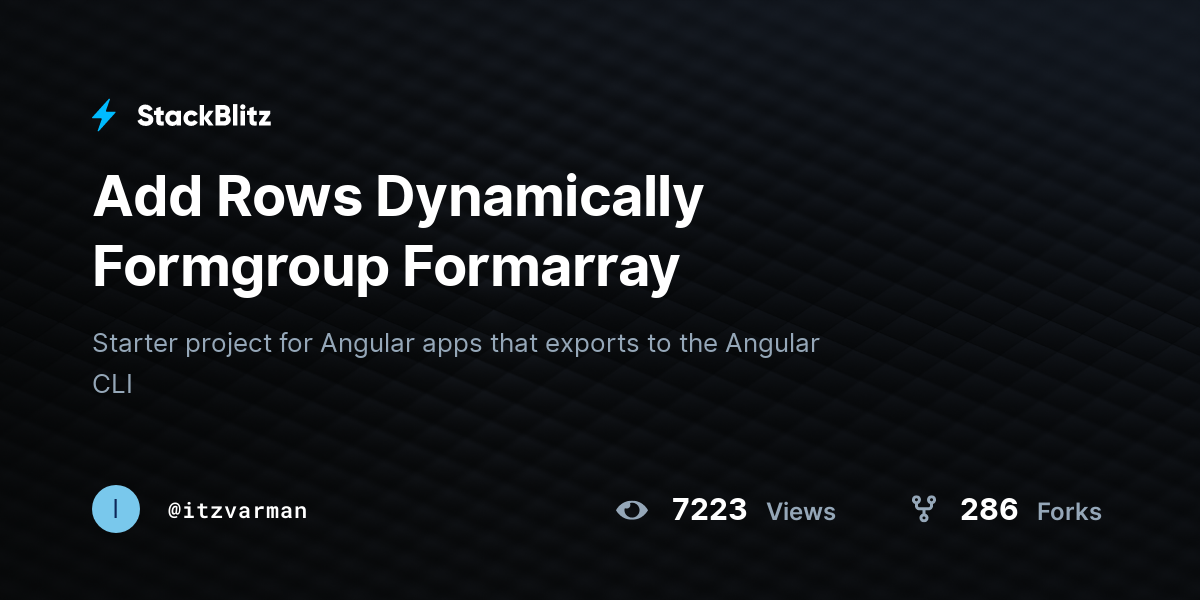 Add Rows Dynamically Formgroup Formarray - StackBlitz