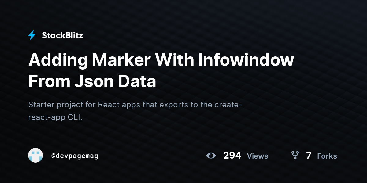 Adding Marker With Infowindow From Json Data - StackBlitz