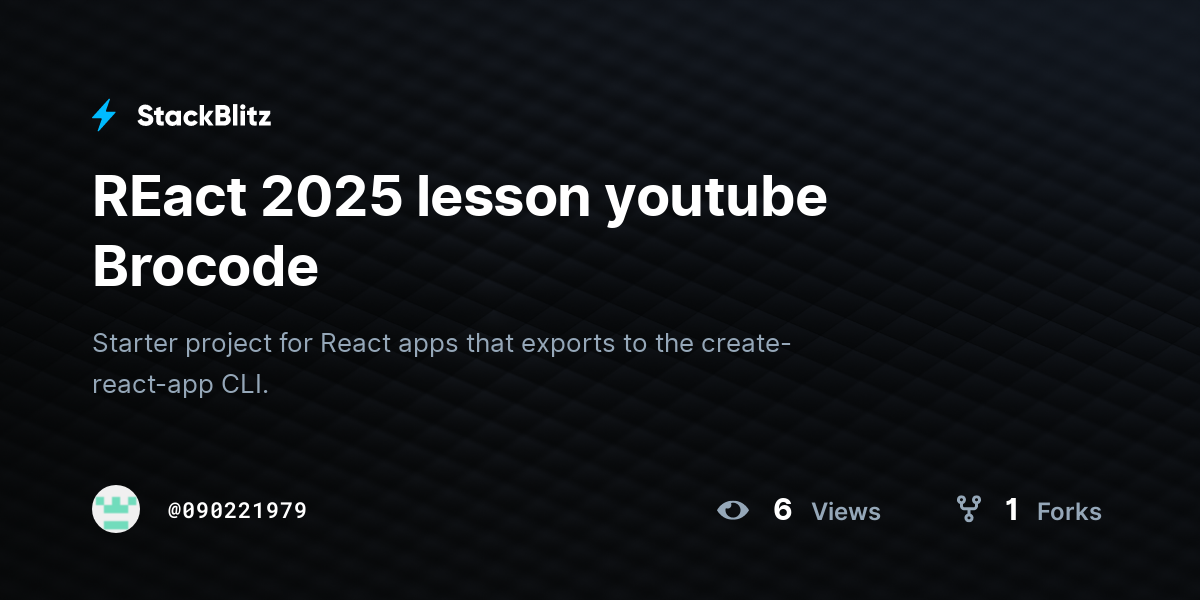 REact 2025 lesson youtube Brocode - StackBlitz