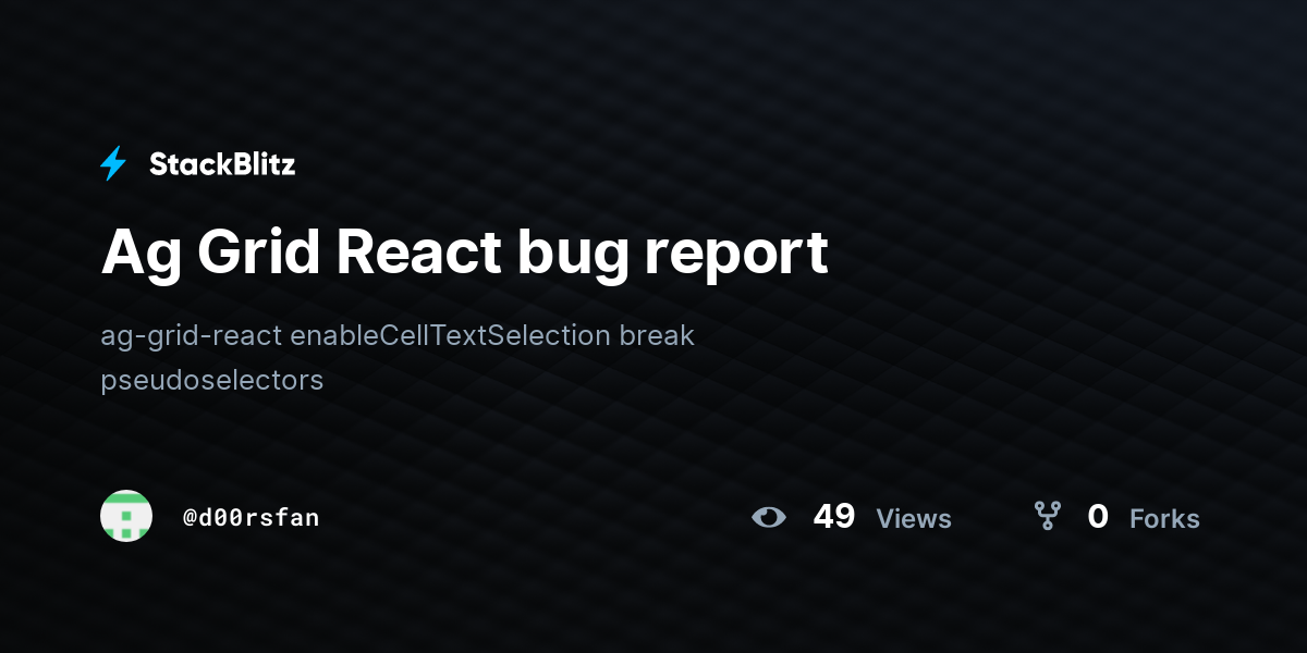 Ag Grid React bug report - StackBlitz Ag Grid React bug report - StackBlitz