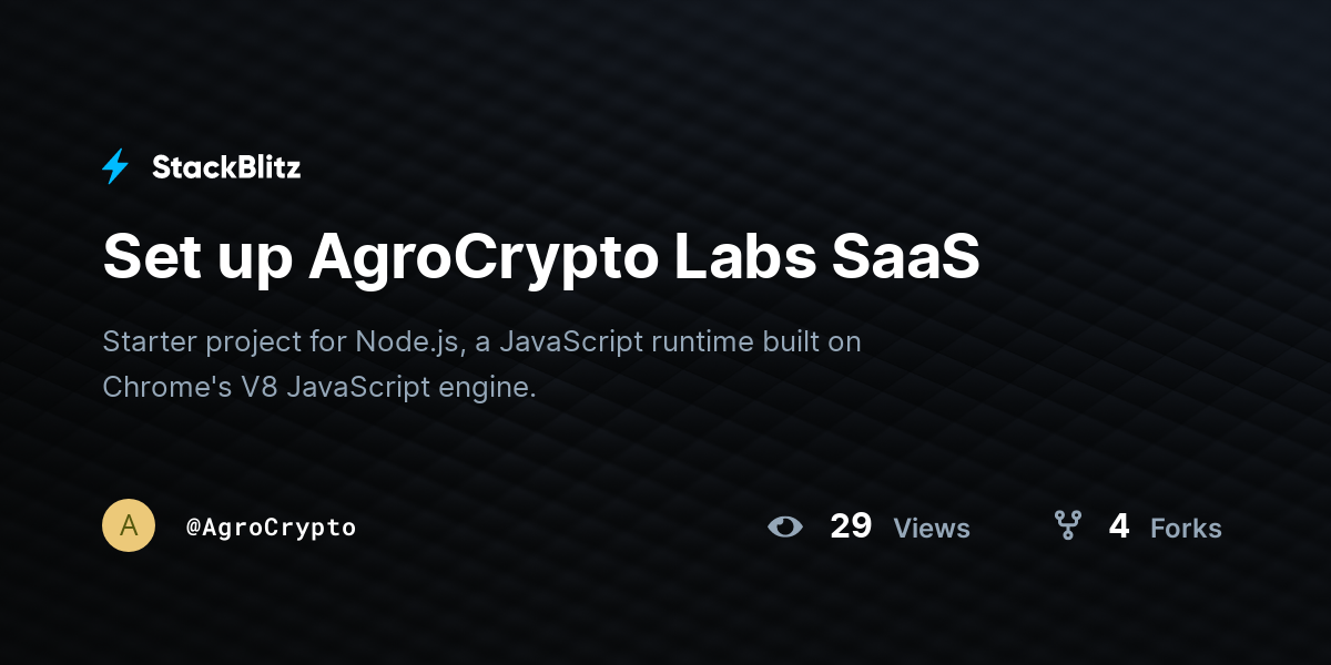 Set up AgroCrypto Labs SaaS - StackBlitz