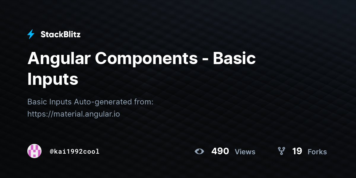 Angular Components - Basic Inputs - StackBlitz