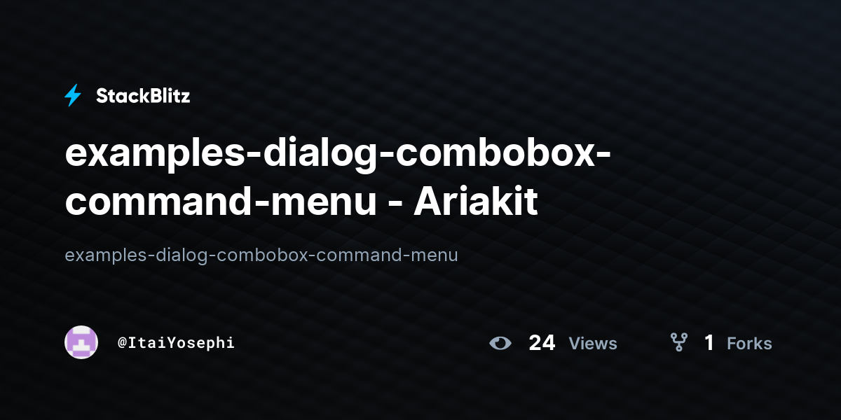 examples-dialog-combobox-command-menu - Ariakit - StackBlitz