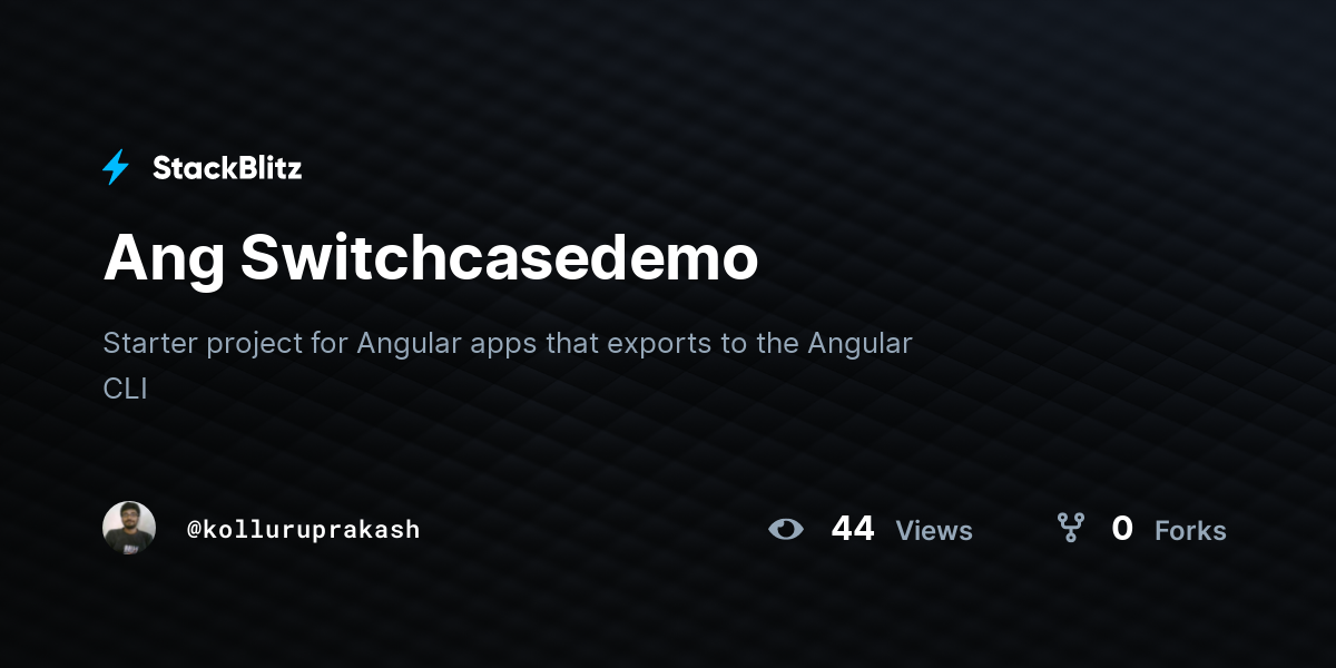 Ang Switchcasedemo - StackBlitz Ang Switchcasedemo - StackBlitz