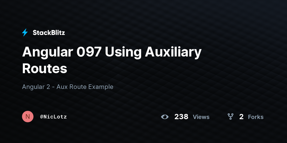 Angular 097 Using Auxiliary Routes - StackBlitz Angular 097 Using Auxiliary Routes - StackBlitz