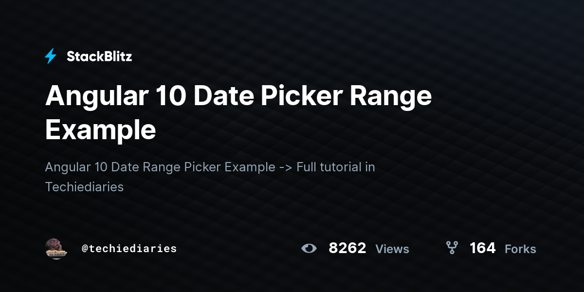 Angular 10 Date Picker Range Example - StackBlitz Angular 10 Date Picker Range Example - StackBlitz