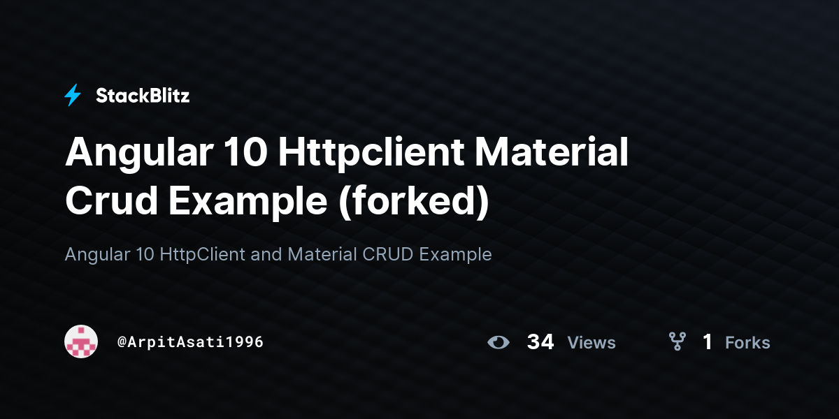 Angular 10 Httpclient Material Crud Example (forked) - StackBlitz Angular 10 Httpclient Material Crud Example (forked) - StackBlitz