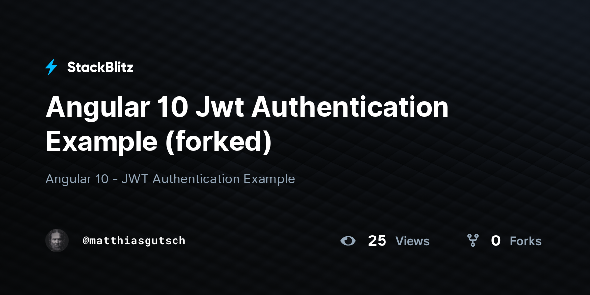Angular 10 Jwt Authentication Example (forked) - StackBlitz Angular 10 Jwt Authentication Example (forked) - StackBlitz