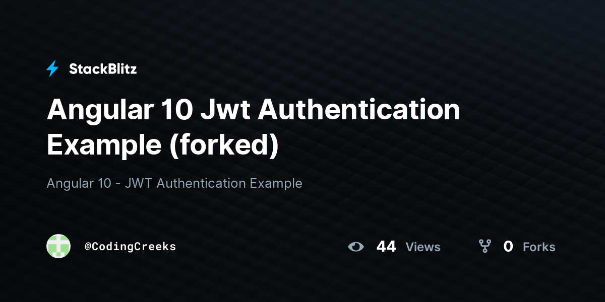 Angular 10 Jwt Authentication Example (forked) - StackBlitz Angular 10 Jwt Authentication Example (forked) - StackBlitz