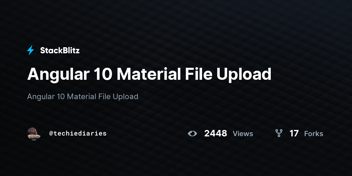 Angular 10 Material File Upload - StackBlitz