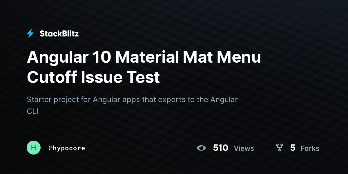 Angular 10 Material Mat Menu Cutoff Issue Test Stackblitz