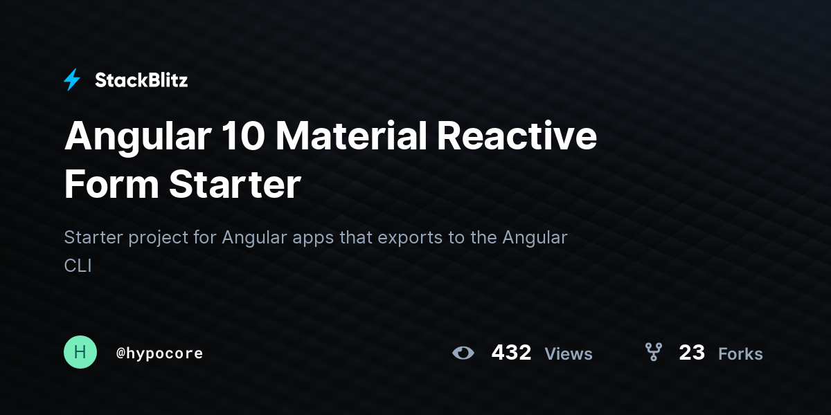 Angular 10 Material Reactive Form Starter - StackBlitz