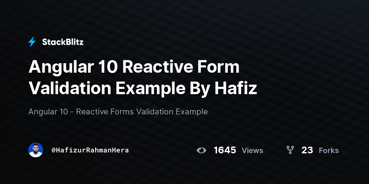 Angular 10 Reactive Form Validation Example By Hafiz - StackBlitz