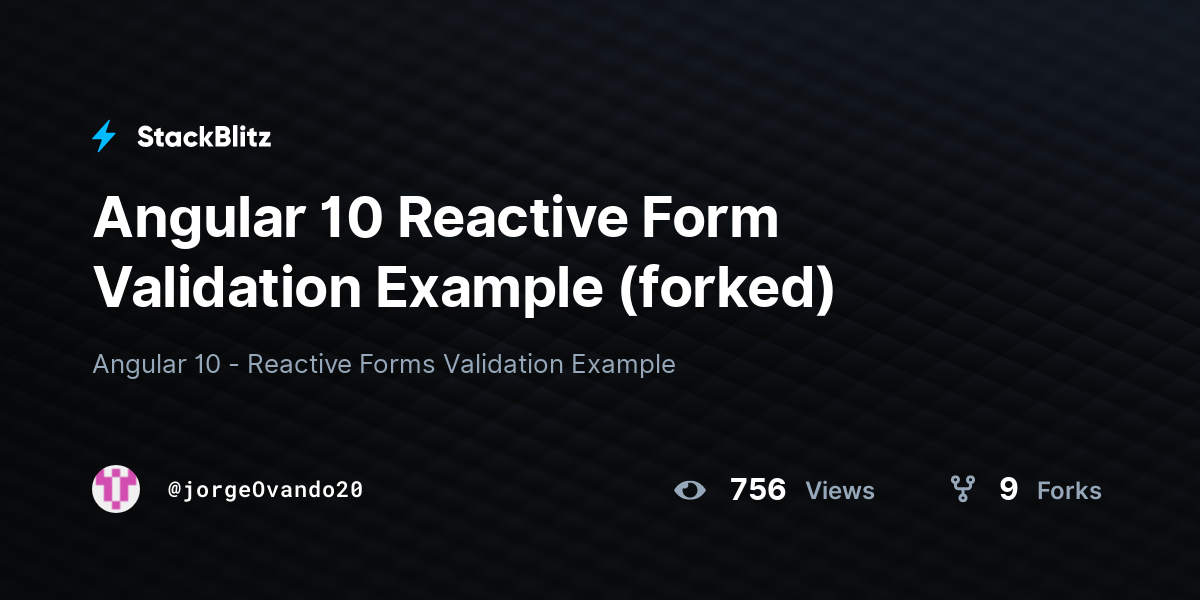 Angular 10 Reactive Form Validation Example (forked) - StackBlitz
