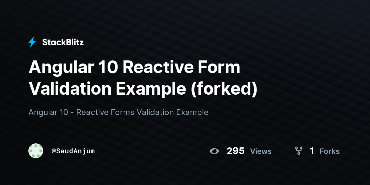 Angular 10 Reactive Form Validation Example (forked) - StackBlitz Angular 10 Reactive Form Validation Example (forked) - StackBlitz