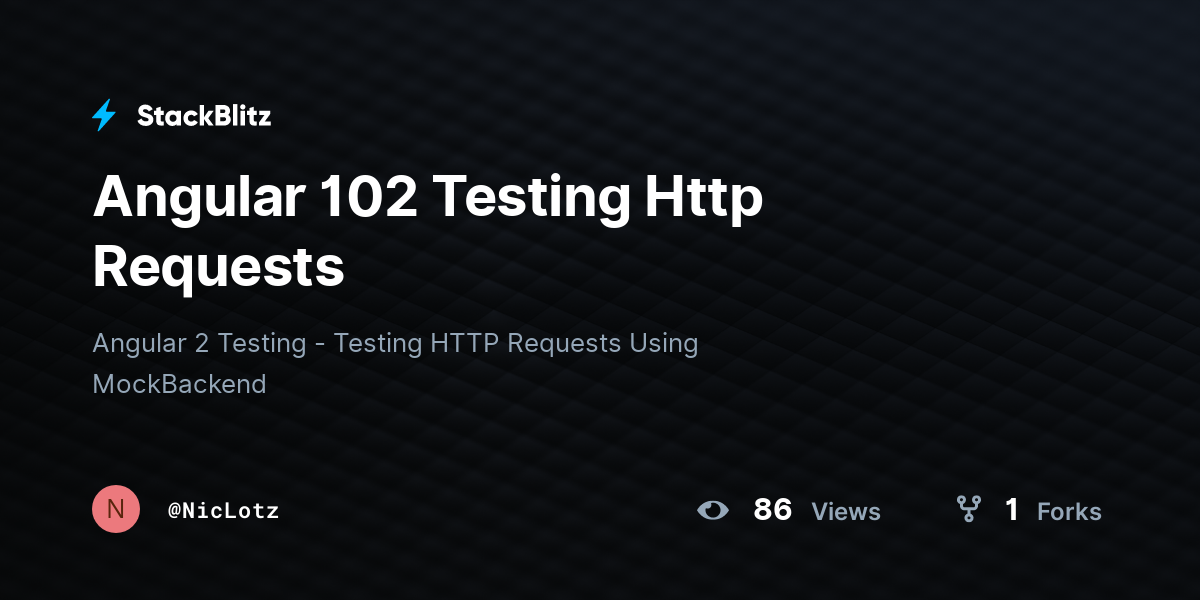 Angular 102 Testing Http Requests Stackblitz