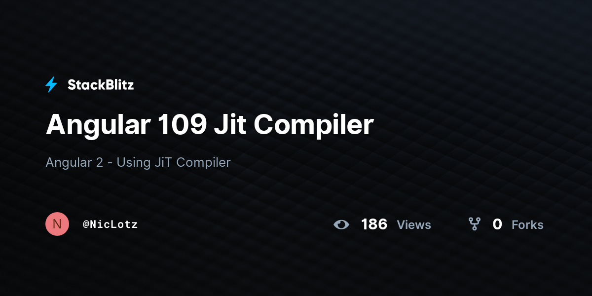Angular 109 Jit Compiler - StackBlitz Angular 109 Jit Compiler - StackBlitz