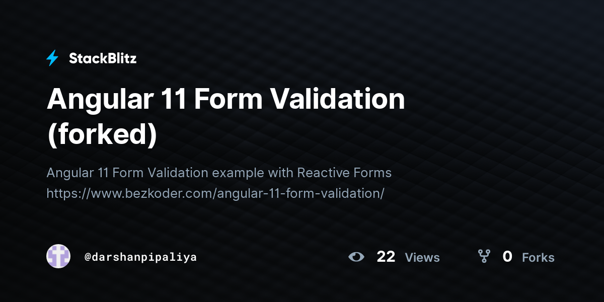 Angular 11 Form Validation (forked) - StackBlitz