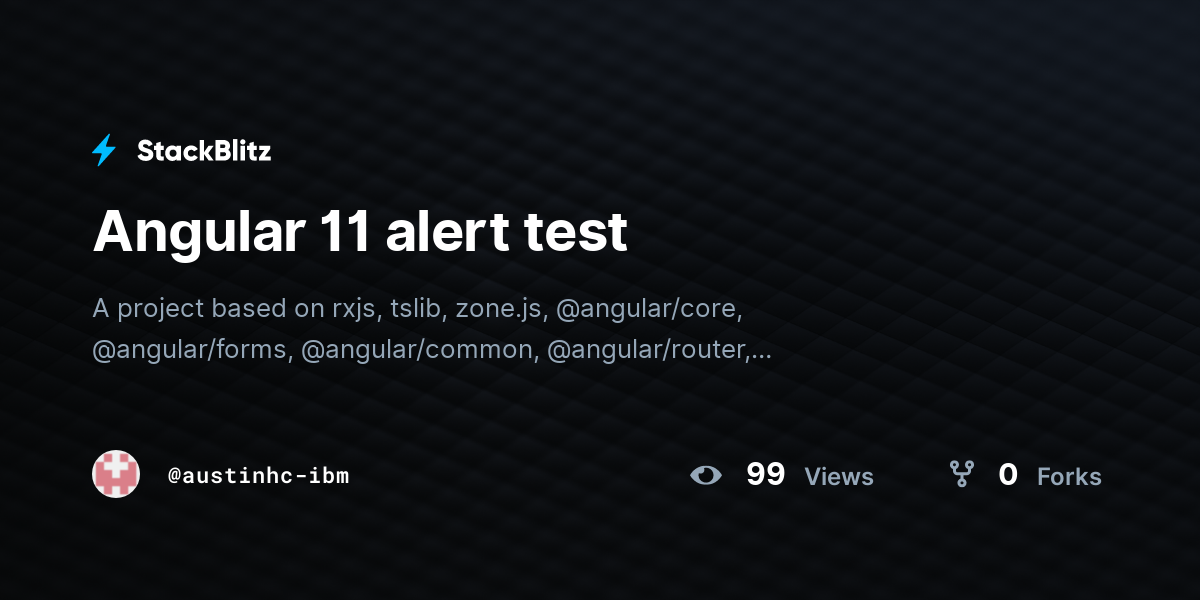 Angular 11 alert test - StackBlitz