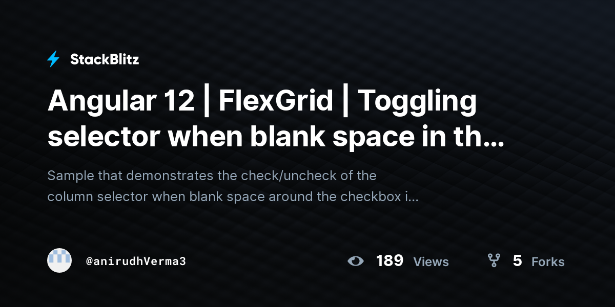 Angular 12 | FlexGrid | Toggling selector when blank space in the ...