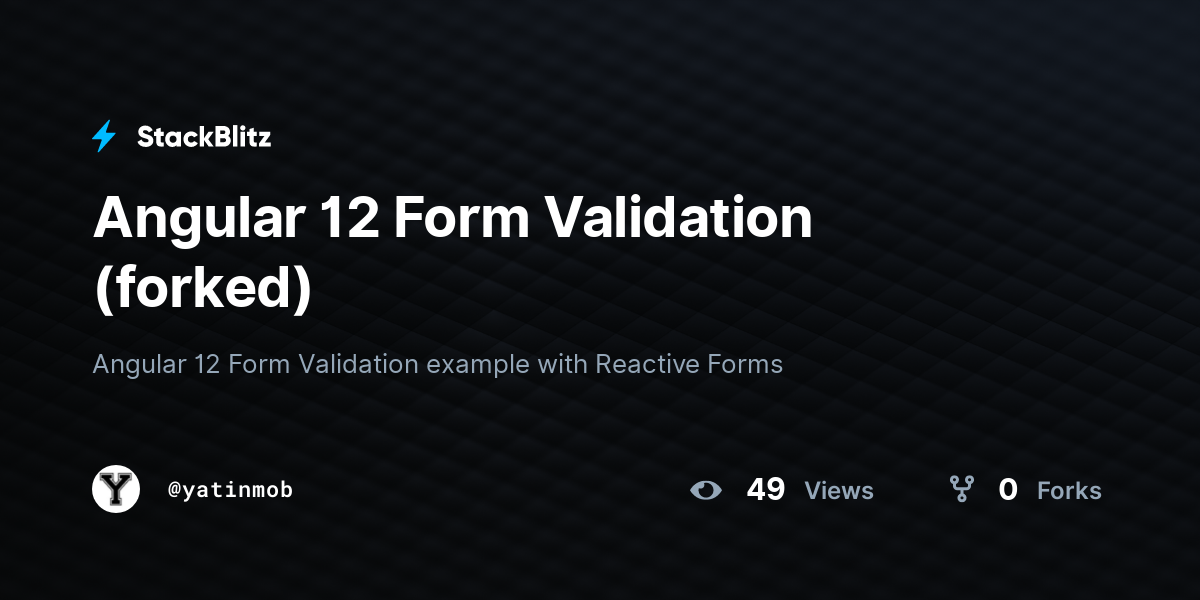 Angular 12 Form Validation Forked Stackblitz 